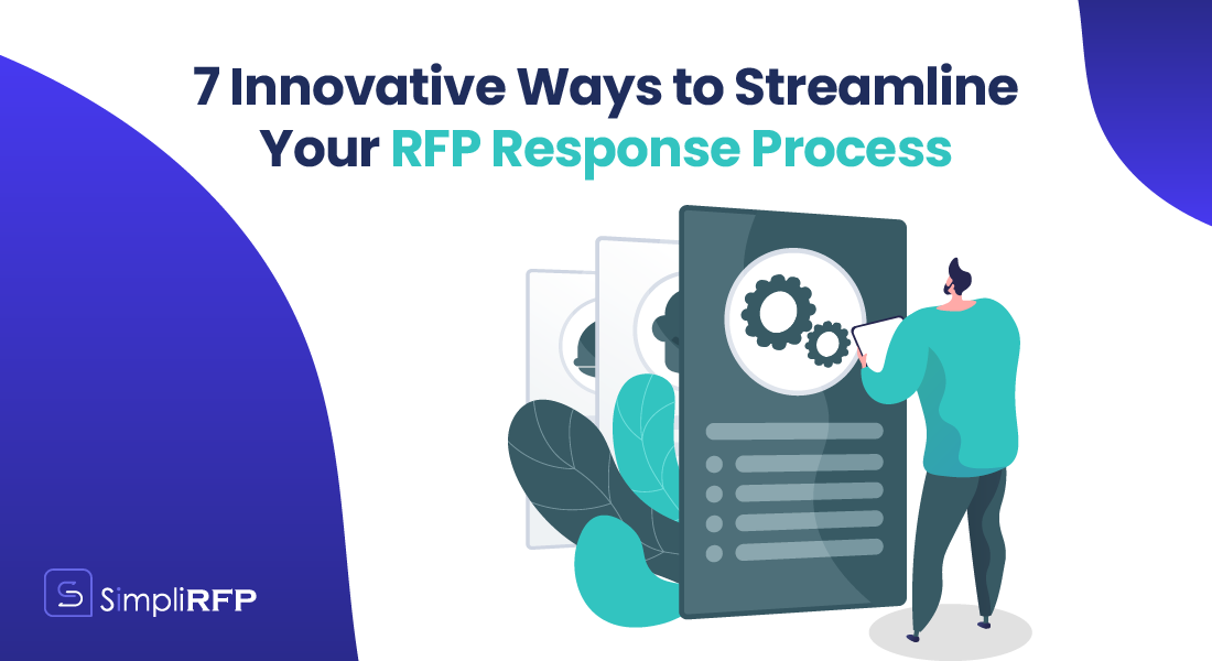 7 Innovative Ways to Streamline Your RFP Response Process